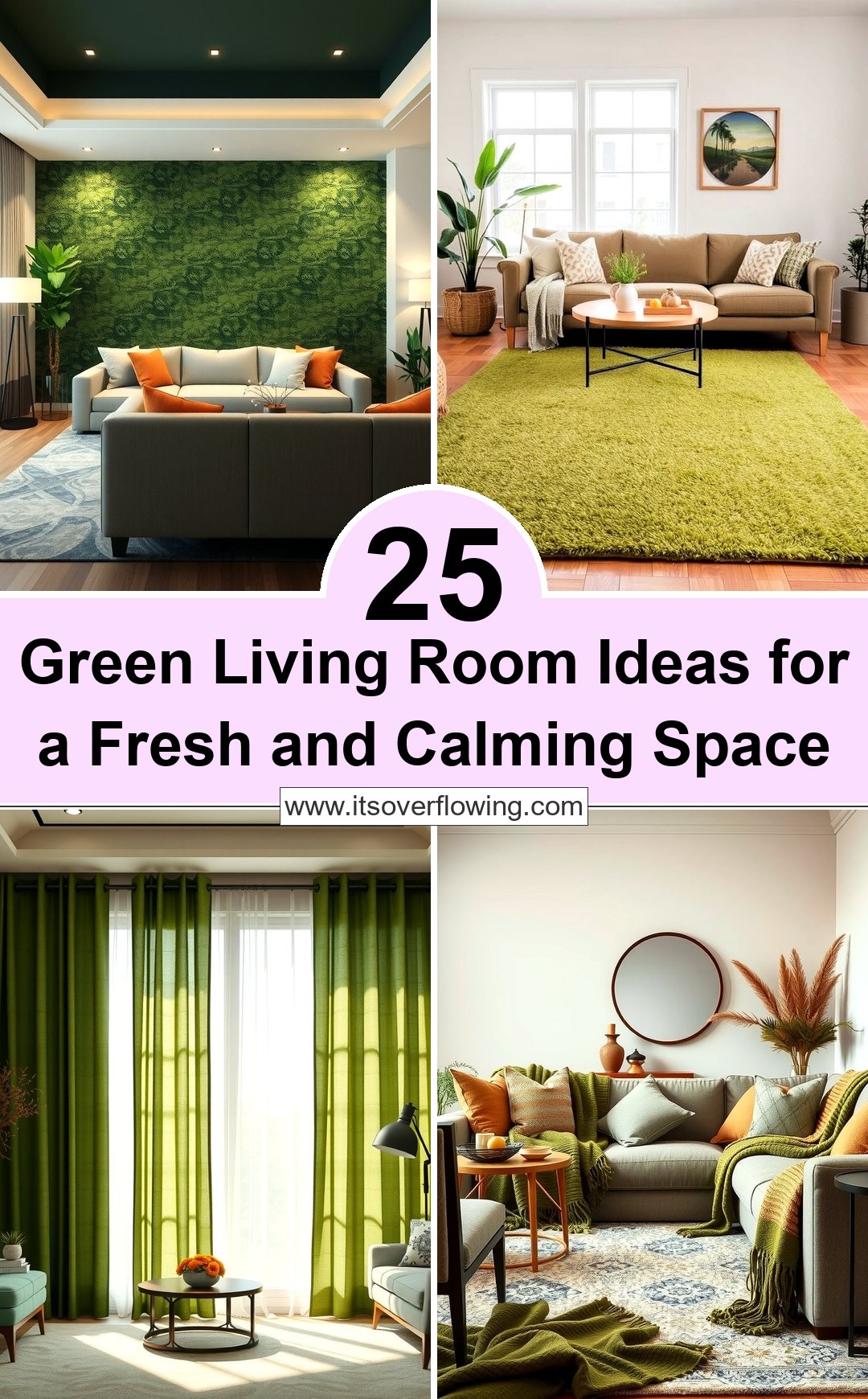 25 Green Living Room Ideas for a Fresh and Calming Space