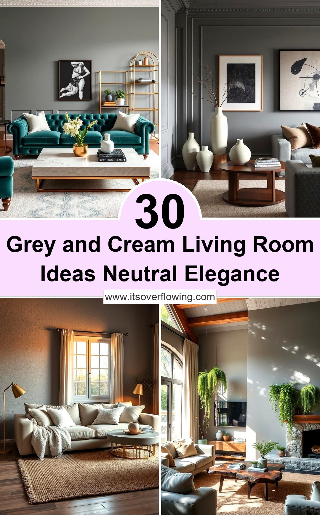 30 Grey and Cream Living Room Ideas: Neutral Elegance
