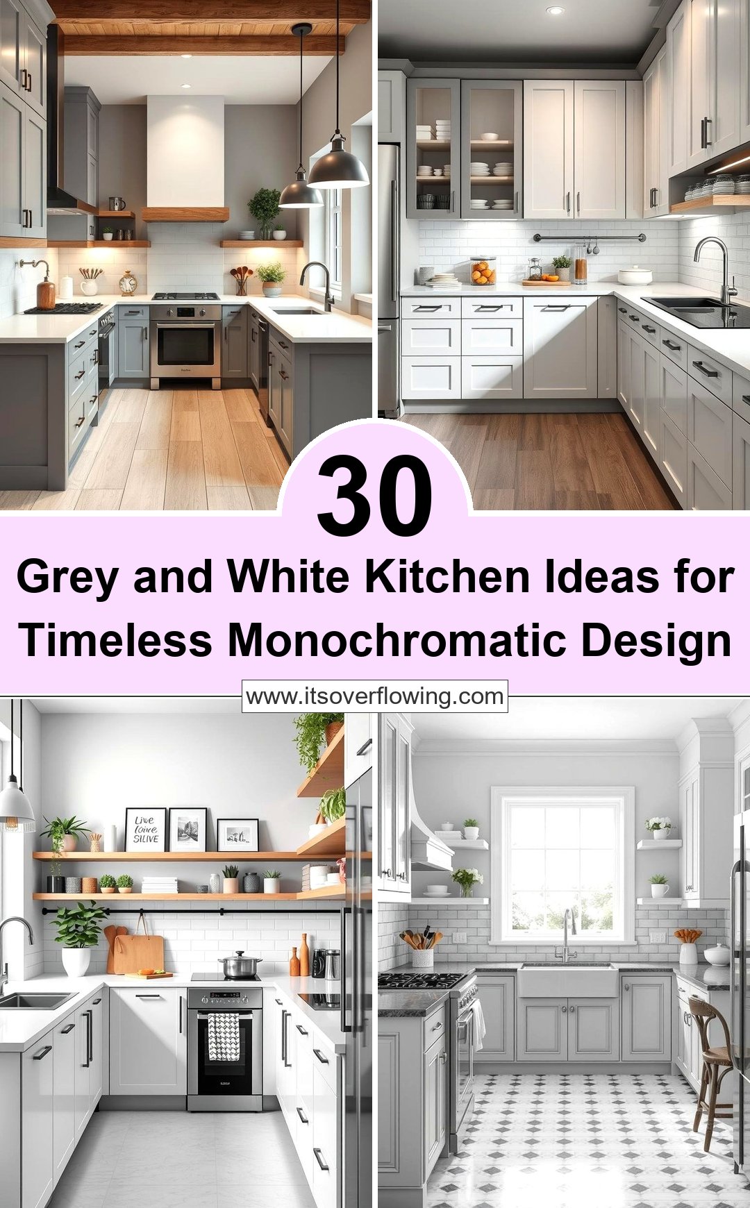 30 Grey and White Kitchen Ideas for Timeless Monochromatic Design