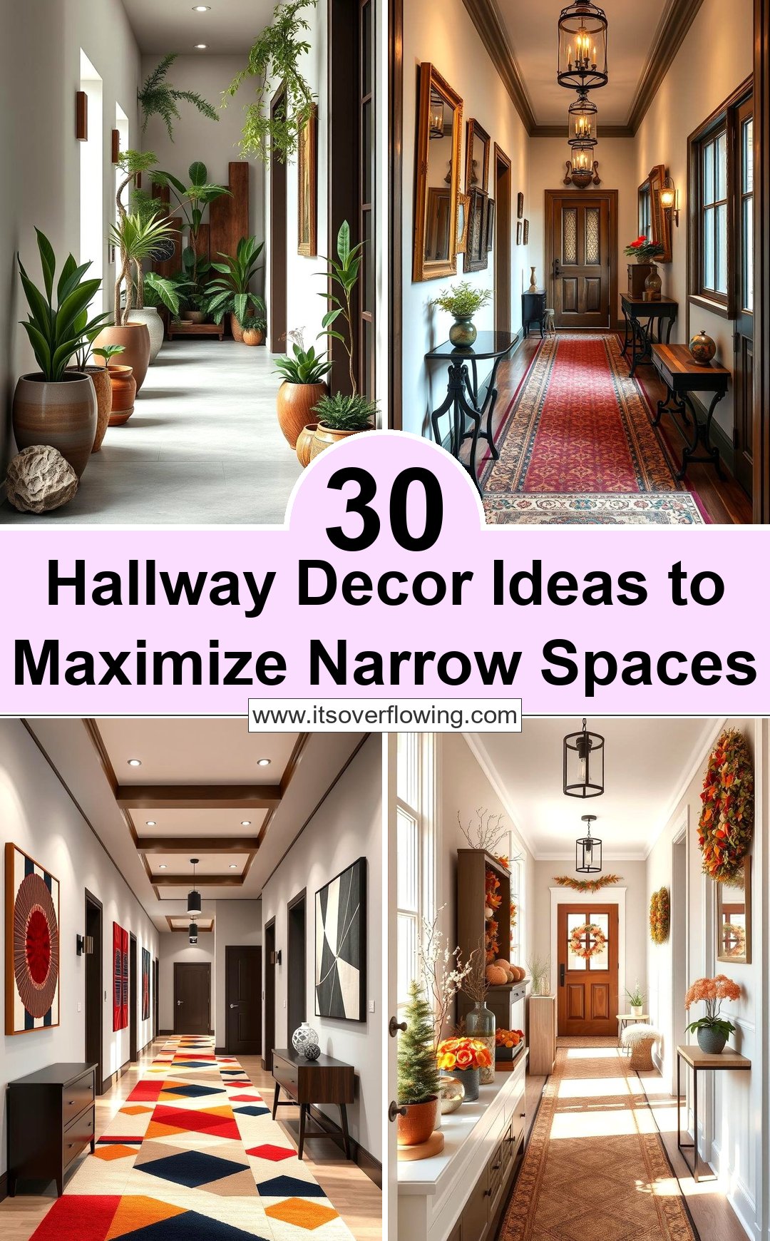 30 Hallway Decor Ideas to Maximize Narrow Spaces