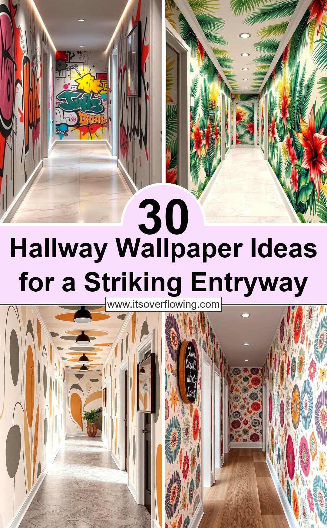 30 Hallway Wallpaper Ideas for a Striking Entryway