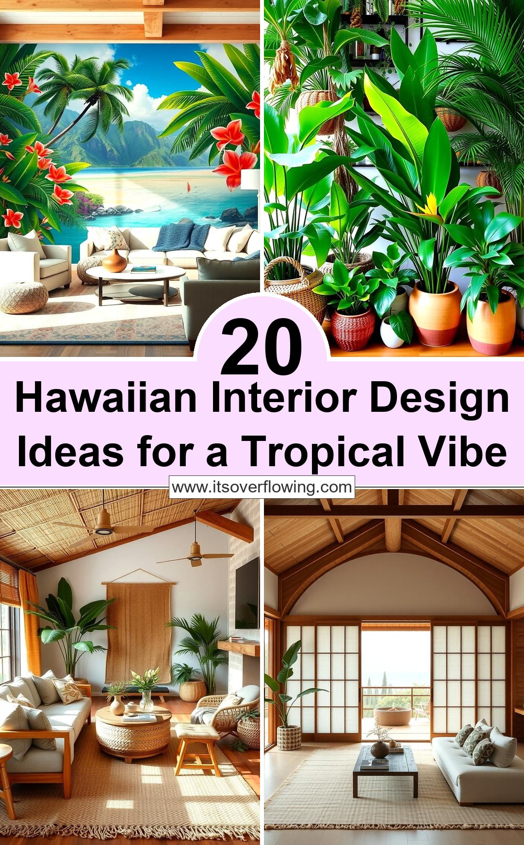 20 Hawaiian Interior Design Ideas for a Tropical Vibe