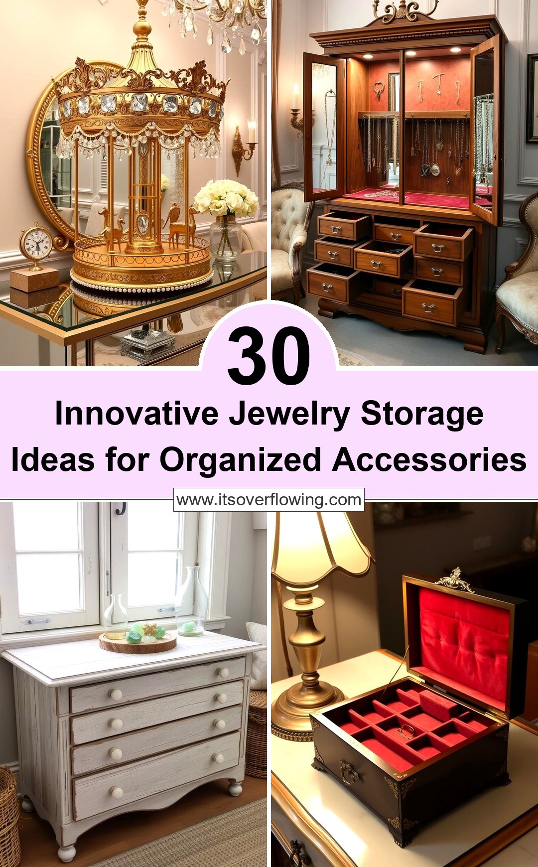 30 Innovative Jewelry Storage Ideas for Organized Accessories