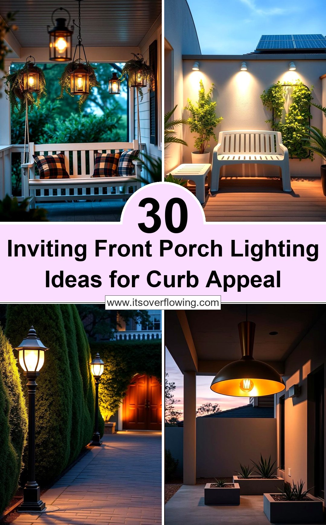 30 Inviting Front Porch Lighting Ideas for Curb Appeal