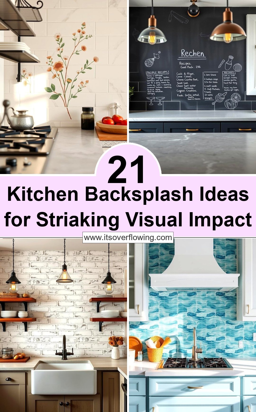 21 Kitchen Backsplash Ideas for Striaking Visual Impact