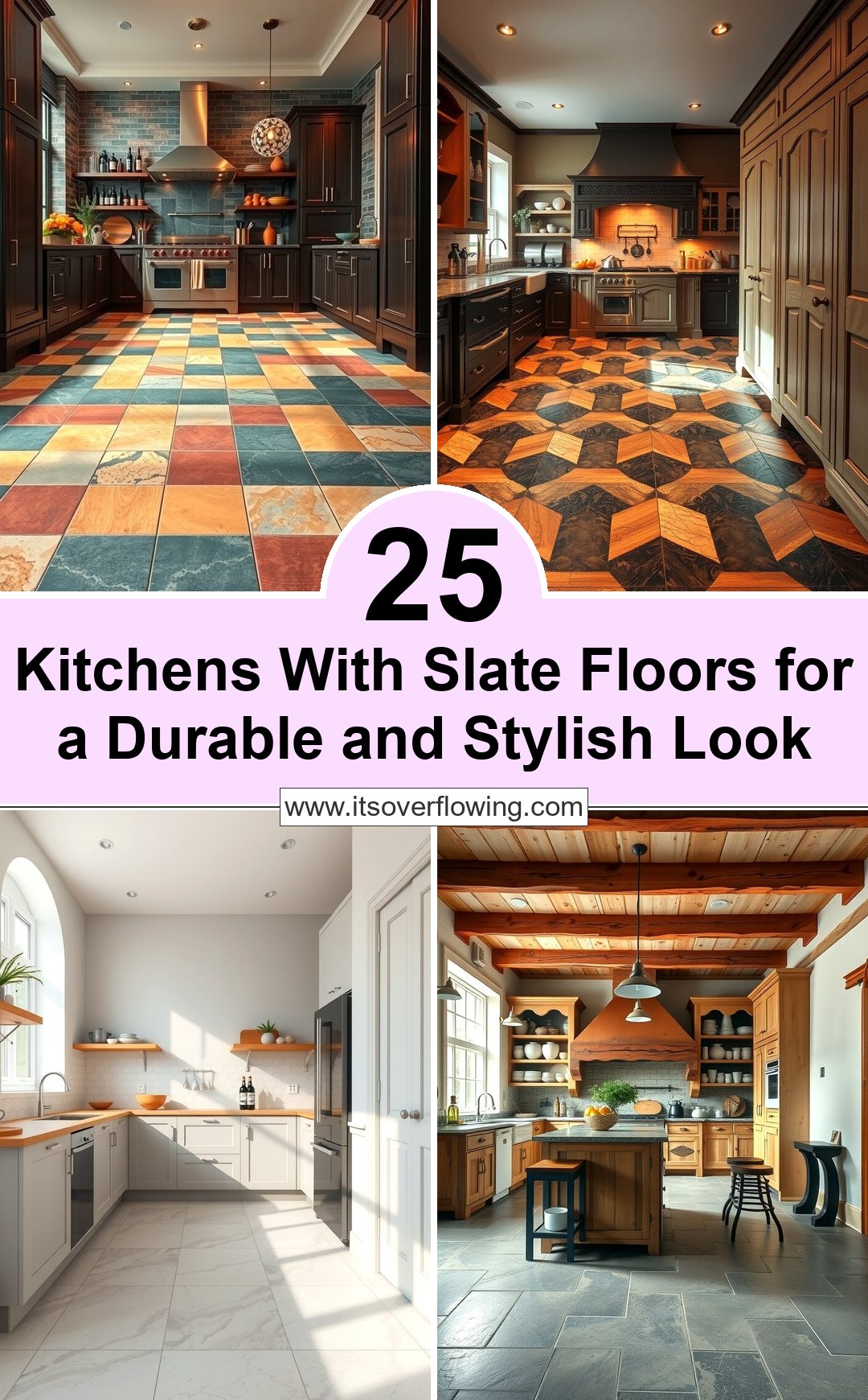 25 Kitchens With Slate Floors for a Durable and Stylish Look
