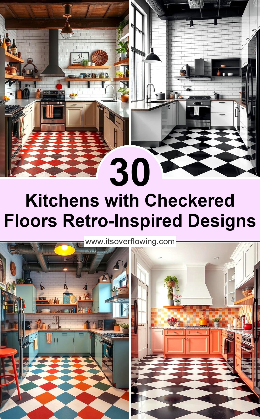 30 Kitchens with Checkered Floors: Retro-Inspired Designs