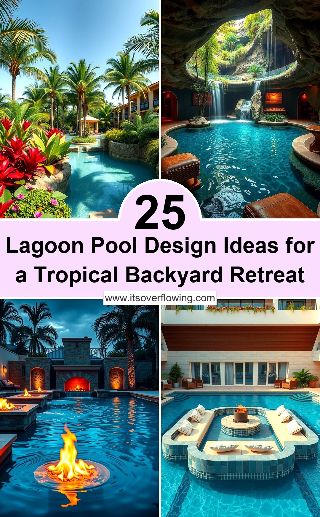 25 Lagoon Pool Design Ideas for a Tropical Backyard Retreat