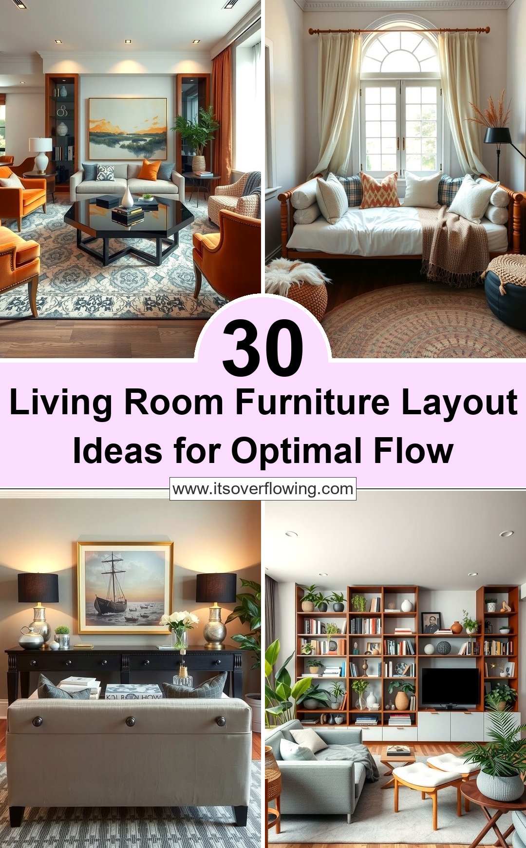 30 Living Room Furniture Layout Ideas for Optimal Flow