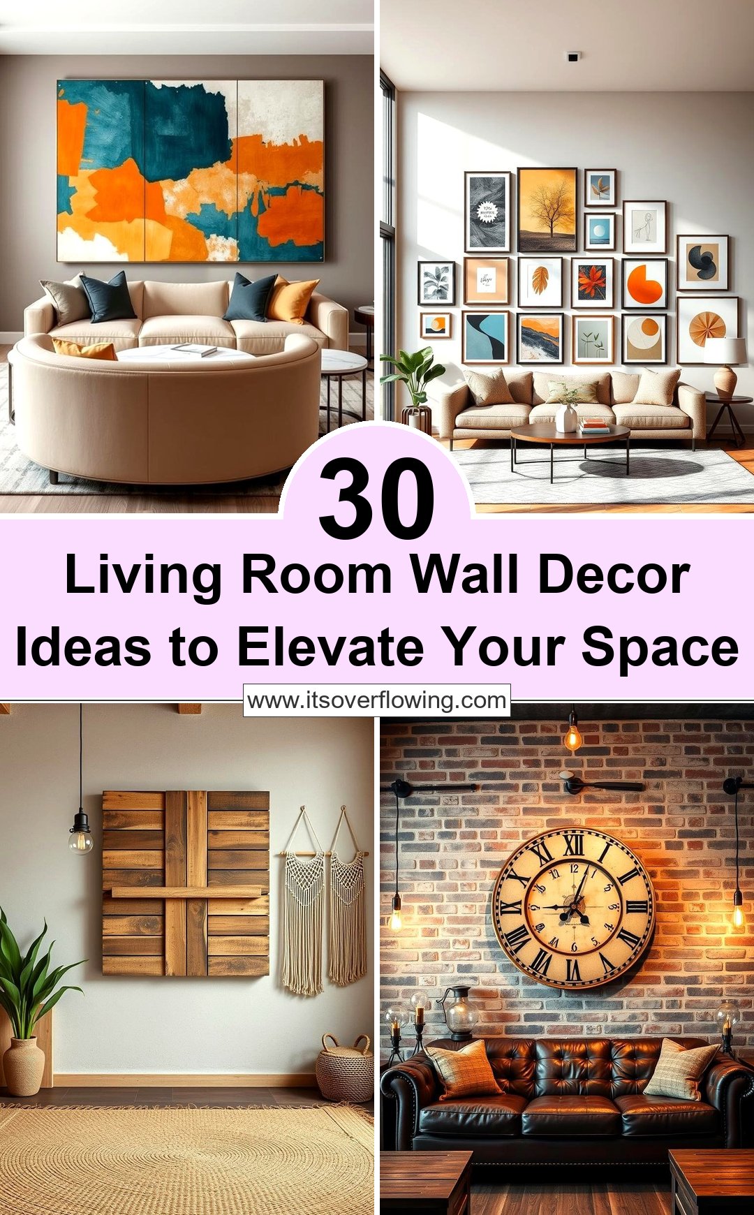 30 Living Room Wall Decor Ideas to Elevate Your Space