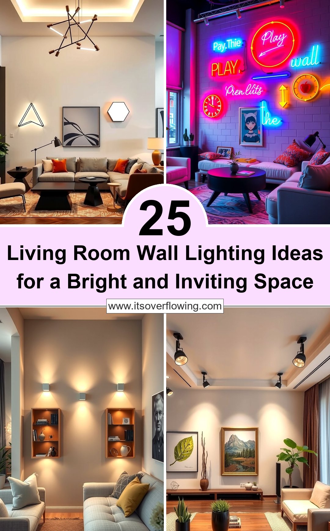 25 Living Room Wall Lighting Ideas for a Bright and Inviting Space