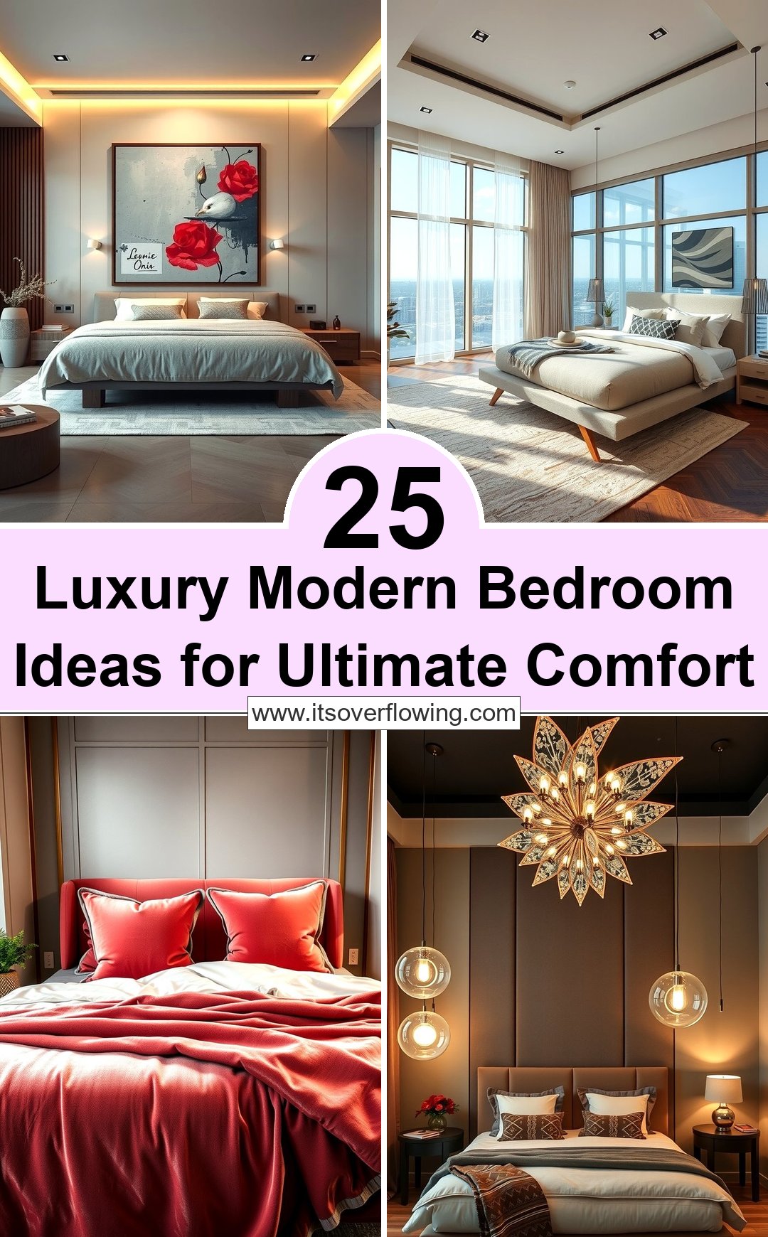 25 Luxury Modern Bedroom Ideas for Ultimate Comfort