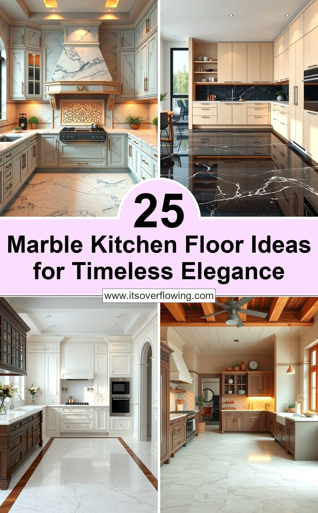 25 Marble Kitchen Floor Ideas for Timeless Elegance