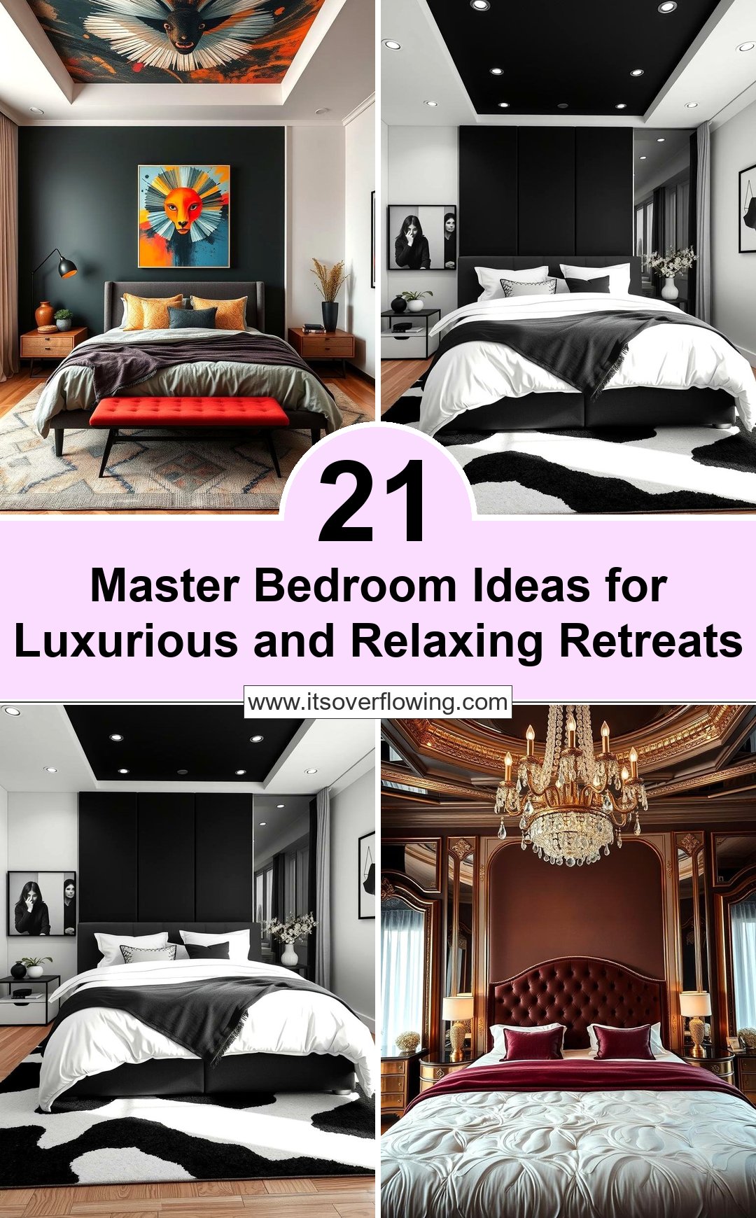 21 Master Bedroom Ideas for Luxurious and Relaxing Retreats