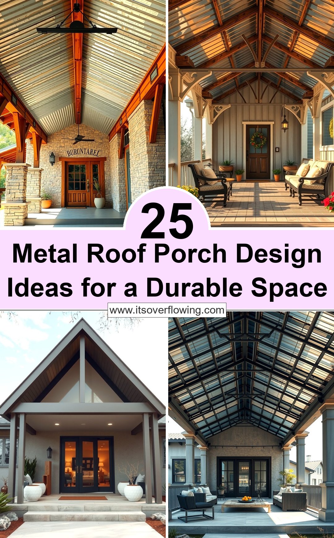 25 Metal Roof Porch Design Ideas for a Durable Space