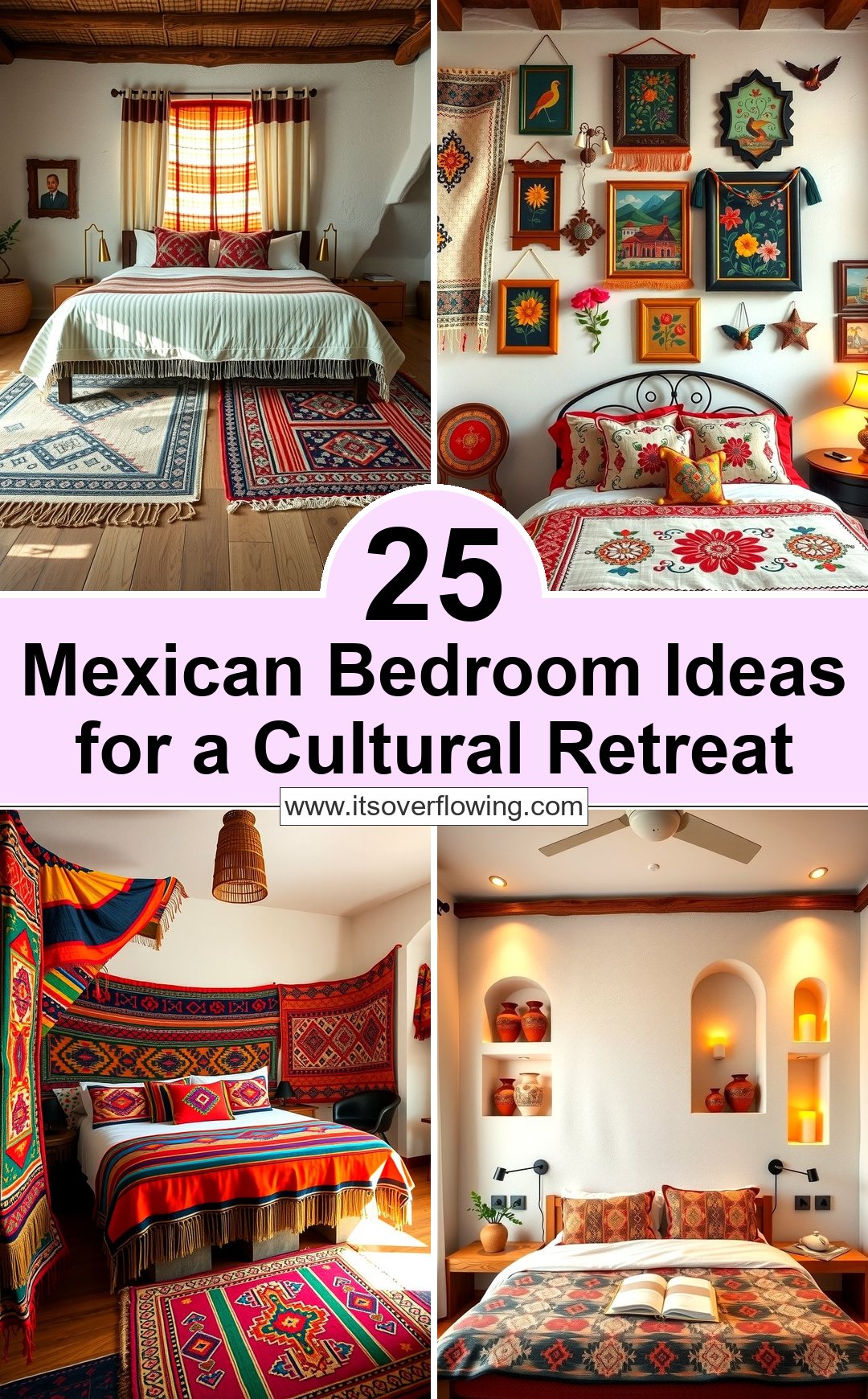 25 Mexican Bedroom Ideas for a Cultural Retreat