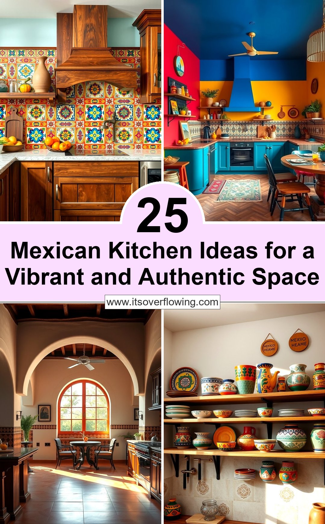 25 Mexican Kitchen Ideas for a Vibrant and Authentic Space