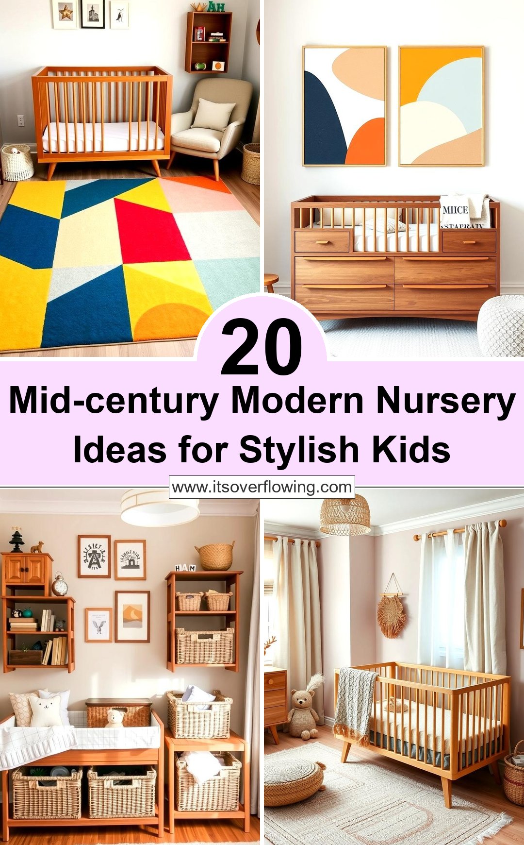20 Mid-century Modern Nursery Ideas for Stylish Kids