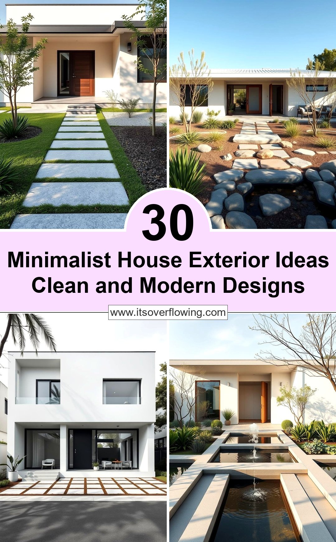 30 Minimalist House Exterior Ideas: Clean & Modern Designs