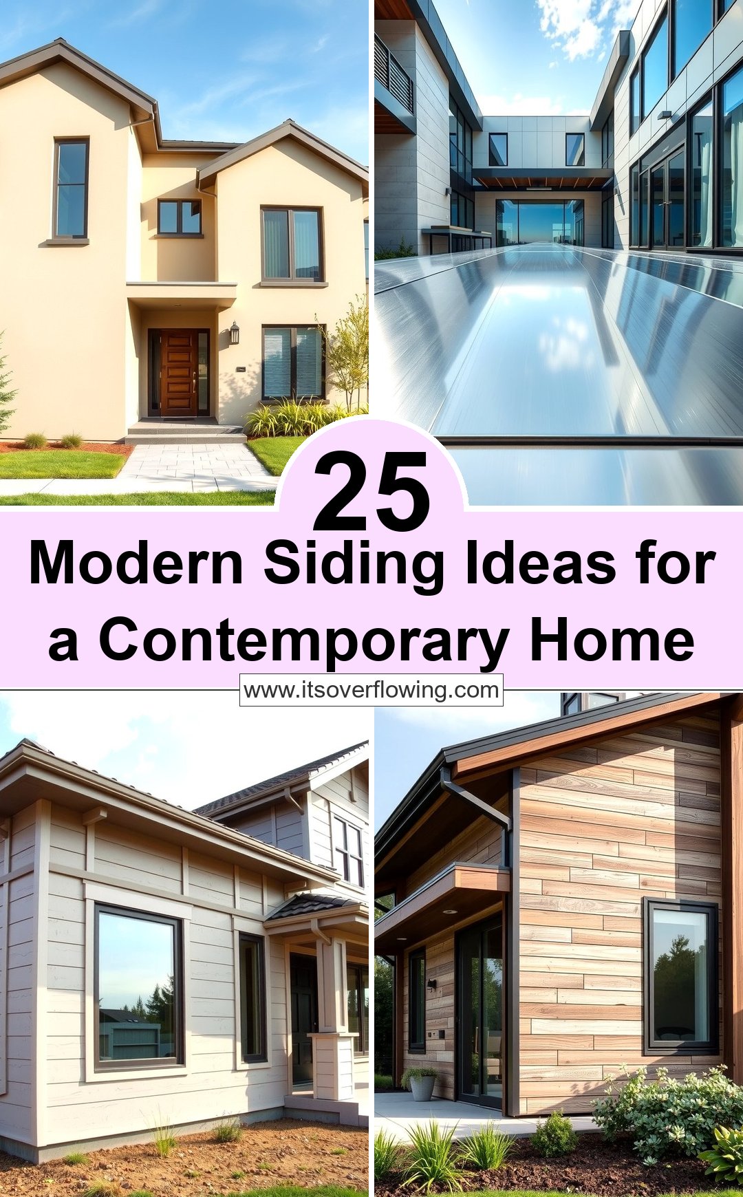 25 Modern Siding Ideas for a Contemporary Home