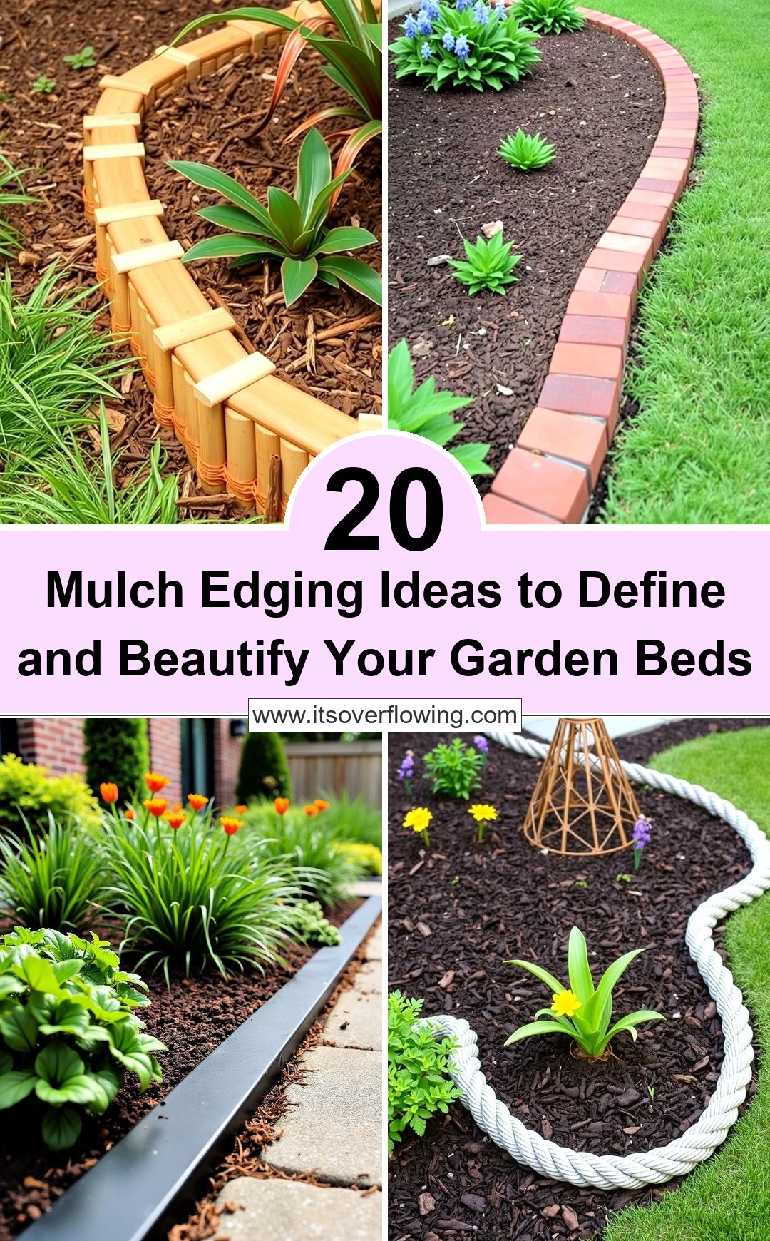 20 Mulch Edging Ideas to Define and Beautify Your Garden Beds