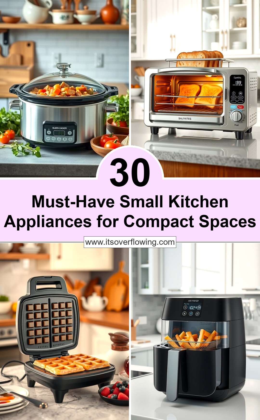 30 Must-Have Small Kitchen Appliances for Compact Spaces