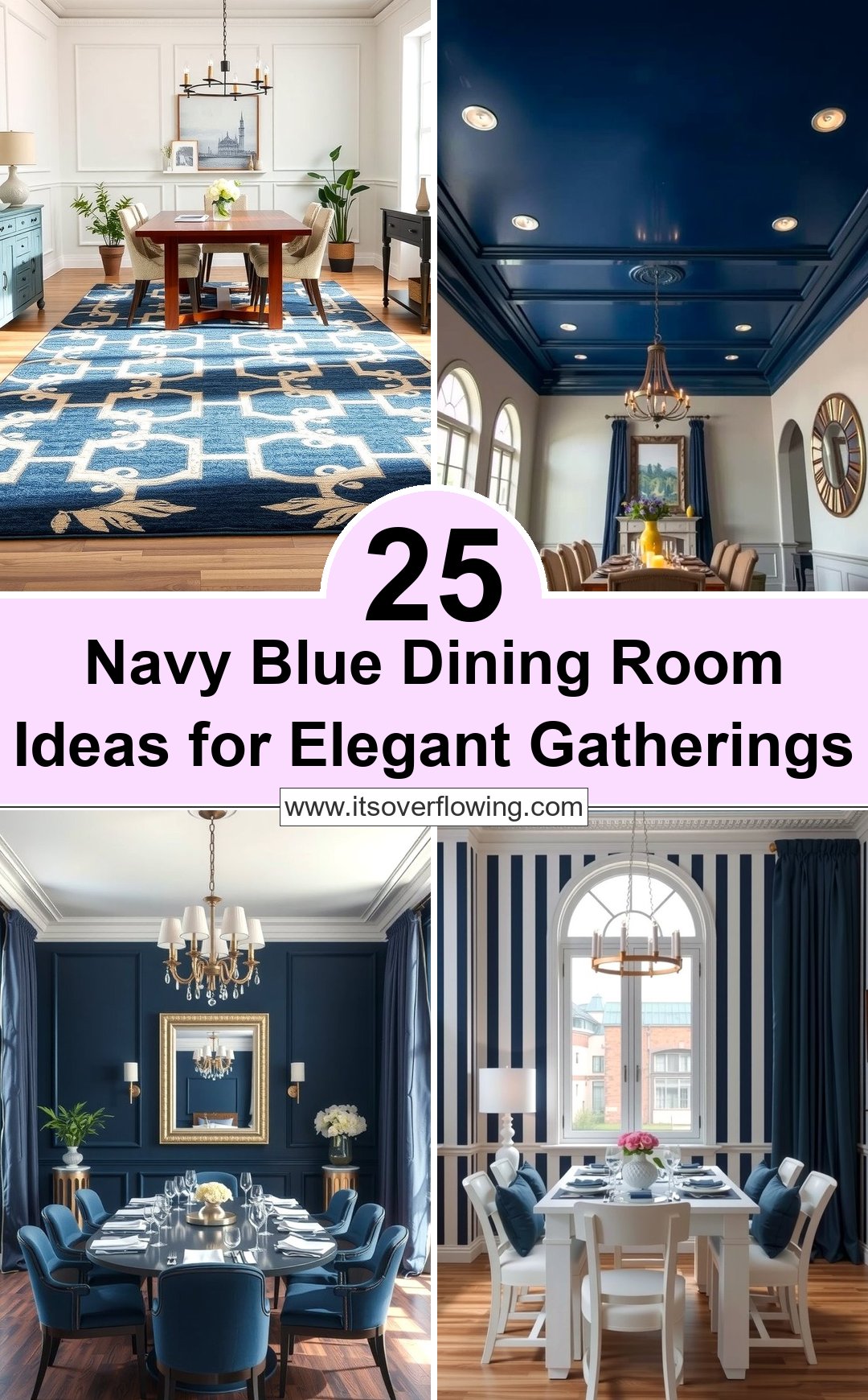 25 Navy Blue Dining Room Ideas for Elegant Gatherings