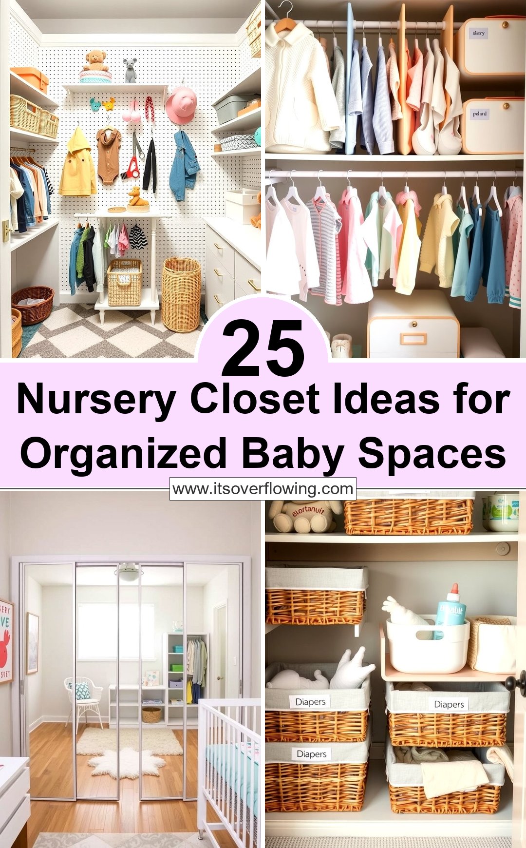 25 Nursery Closet Ideas for Organized Baby Spaces
