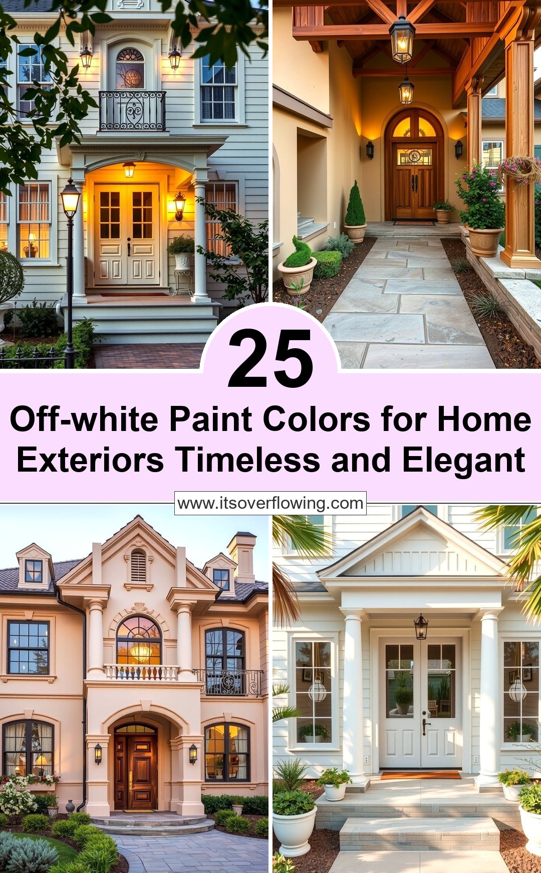 25 Off-white Paint Colors for Home Exteriors: Timeless and Elegant