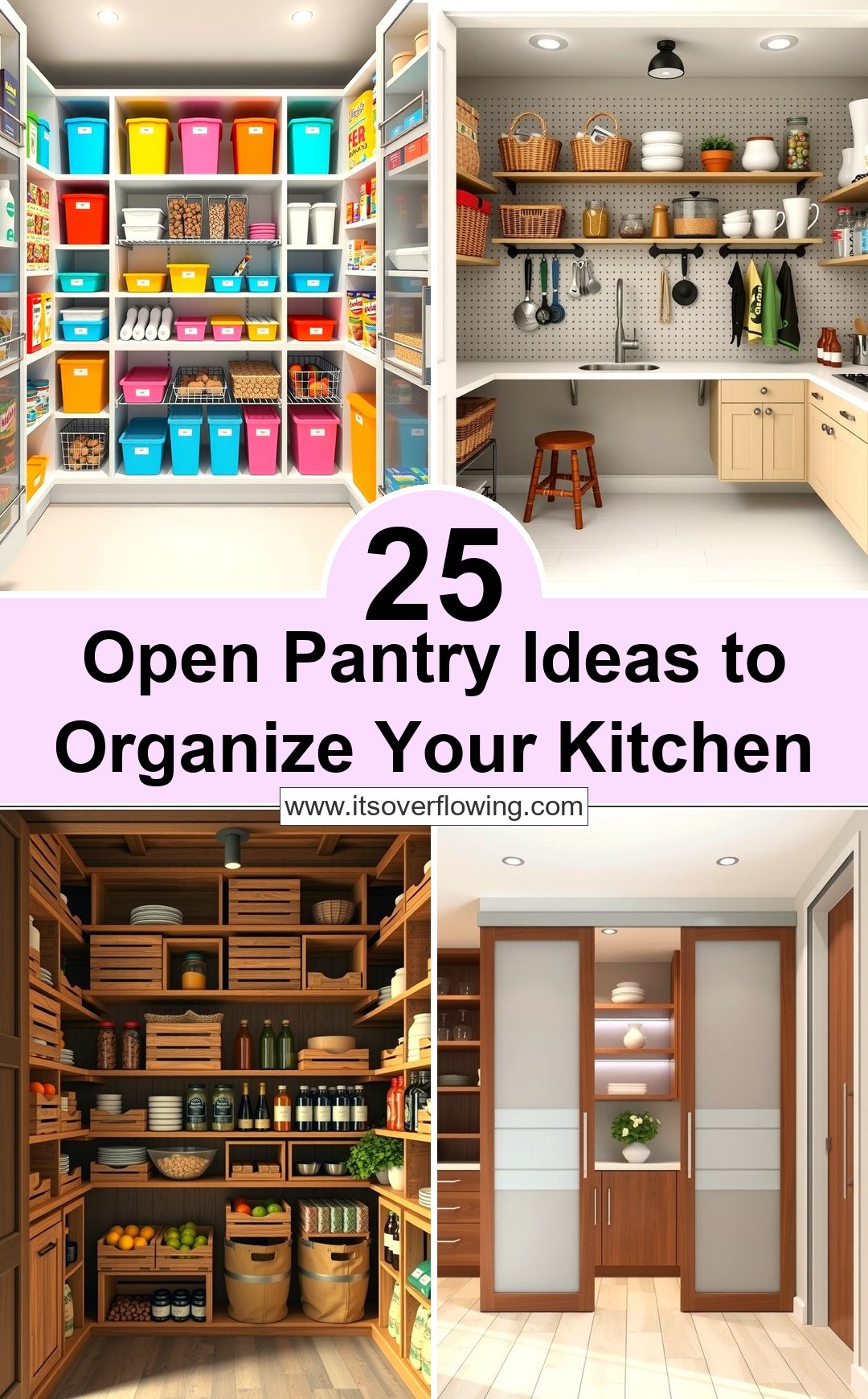 25 Open Pantry Ideas to Organize Your Kitchen
