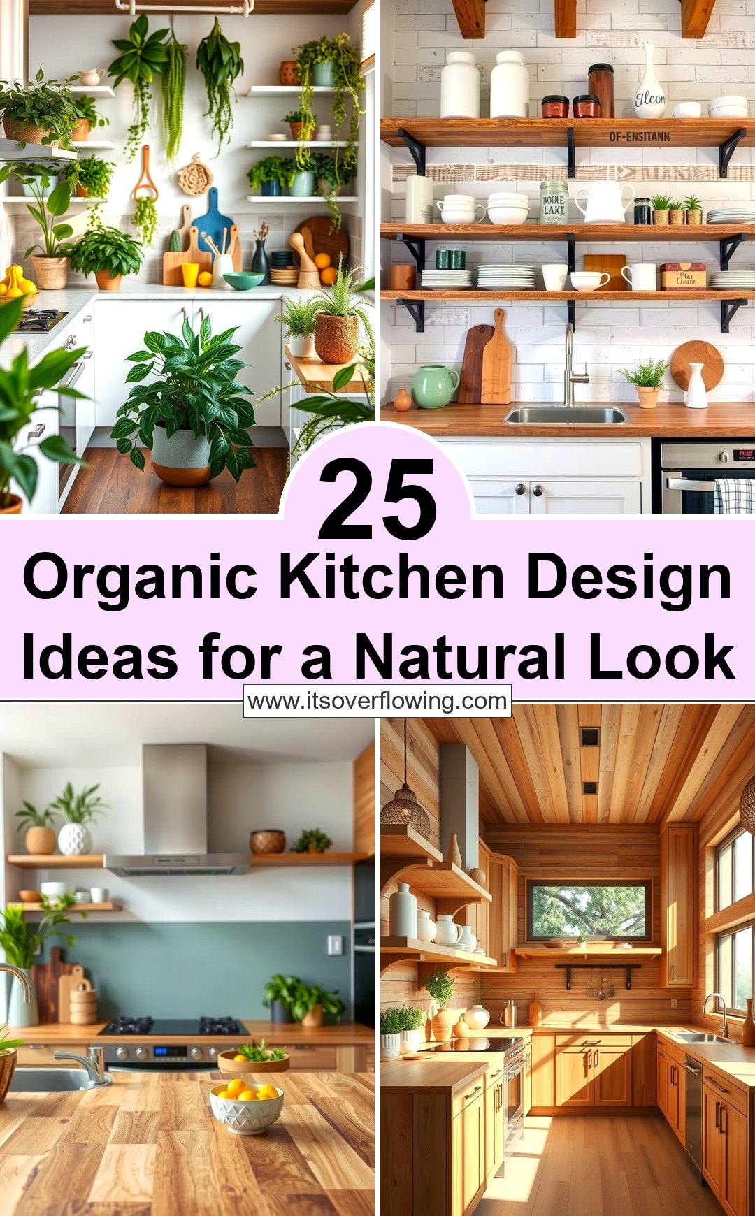 25 Organic Kitchen Design Ideas for a Natural Look