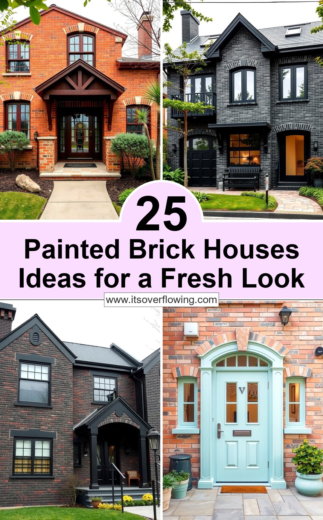 25 Painted Brick Houses Ideas for a Fresh Look