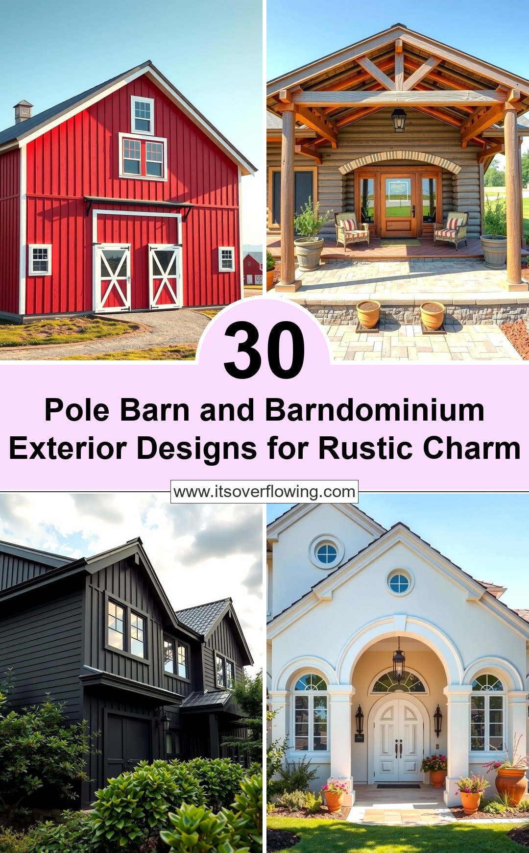 30 Pole Barn & Barndominium Exterior Designs for Rustic Charm