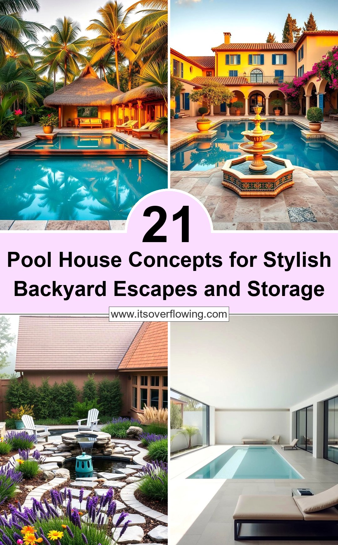 21 Pool House Concepts for Stylish Backyard Escapes & Storage
