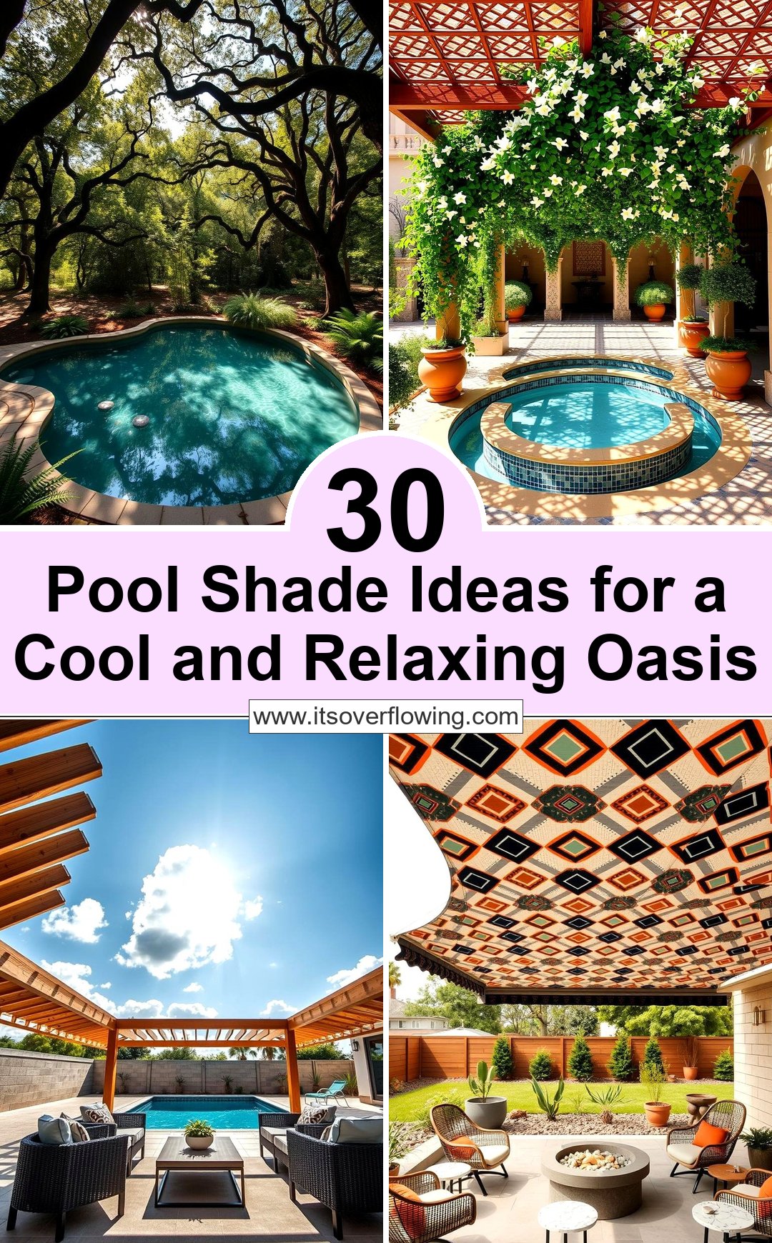 30 Pool Shade Ideas for a Cool and Relaxing Oasis
