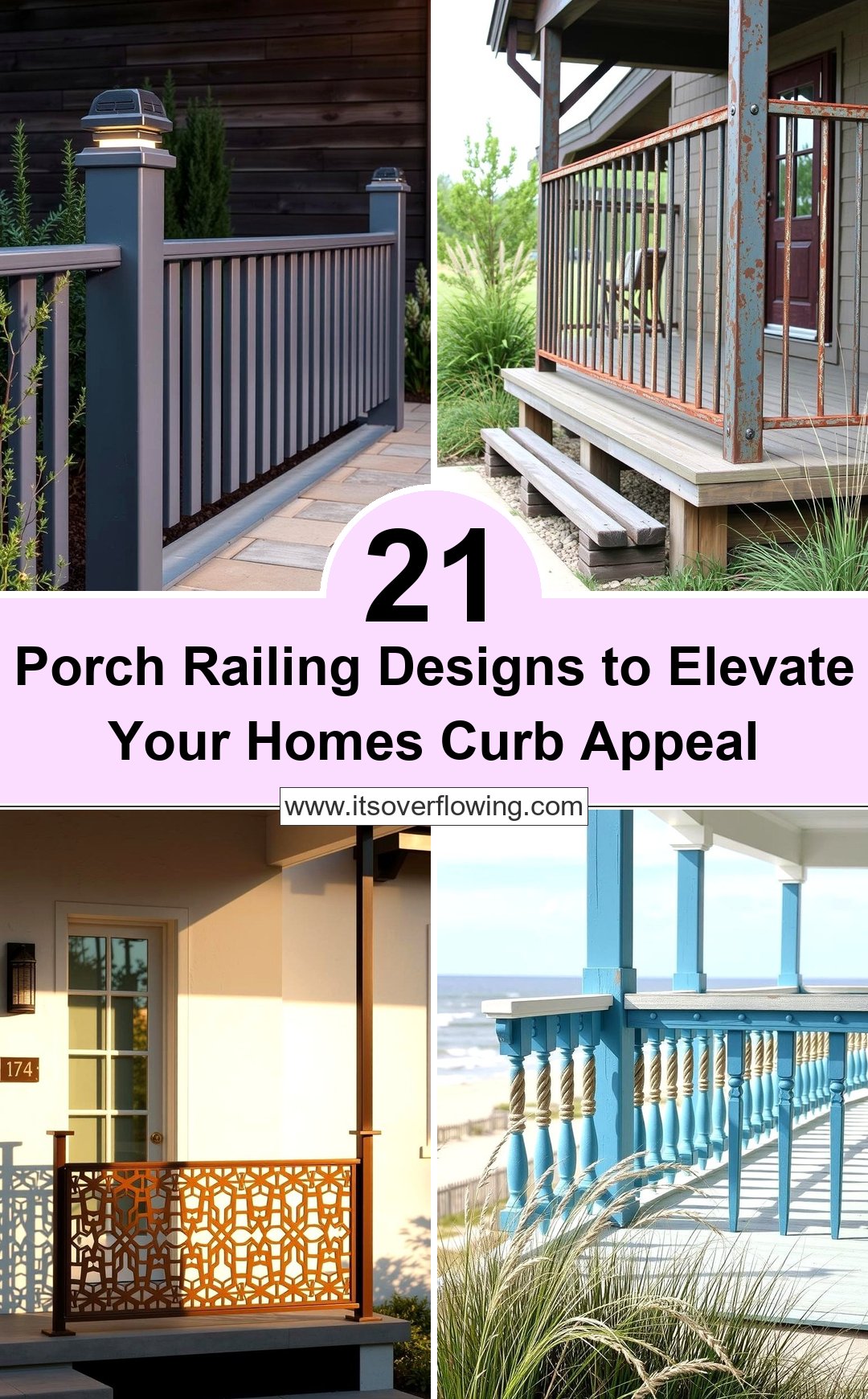 21 Porch Railing Designs to Elevate Your Home's Curb Appeal
