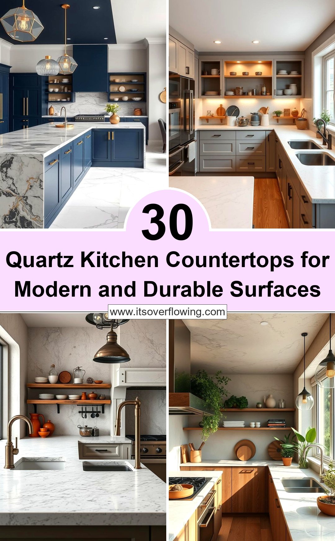 30 Quartz Kitchen Countertops for Modern & Durable Surfaces