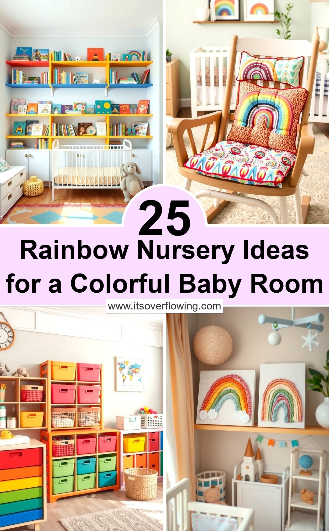 25 Rainbow Nursery Ideas for a Colorful Baby Room