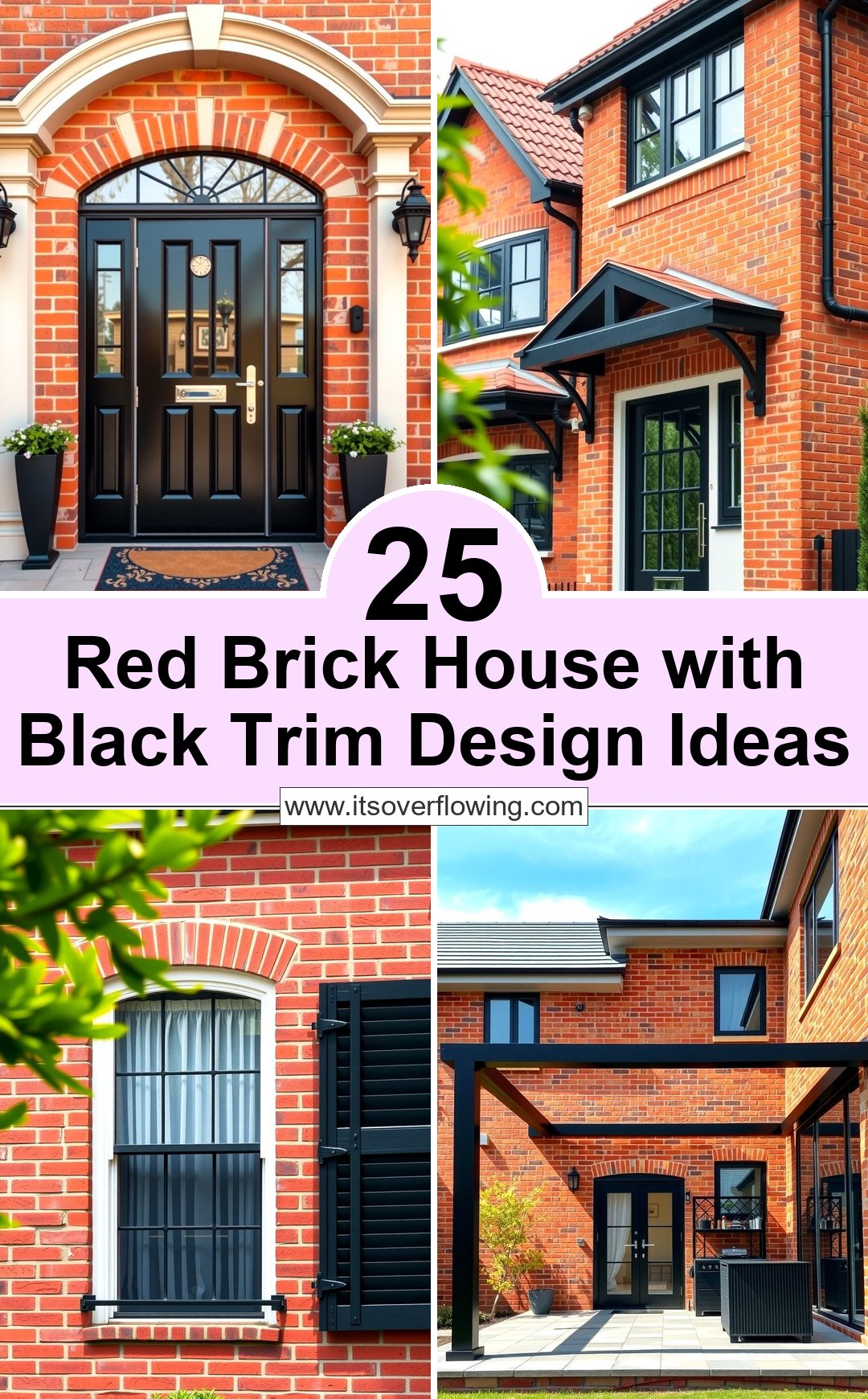 25 Red Brick House with Black Trim Design Ideas