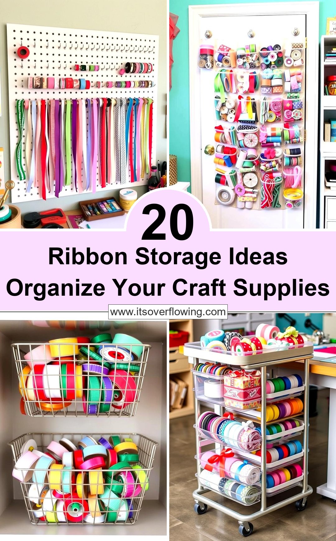 20 Ribbon Storage Ideas: Organize Your Craft Supplies