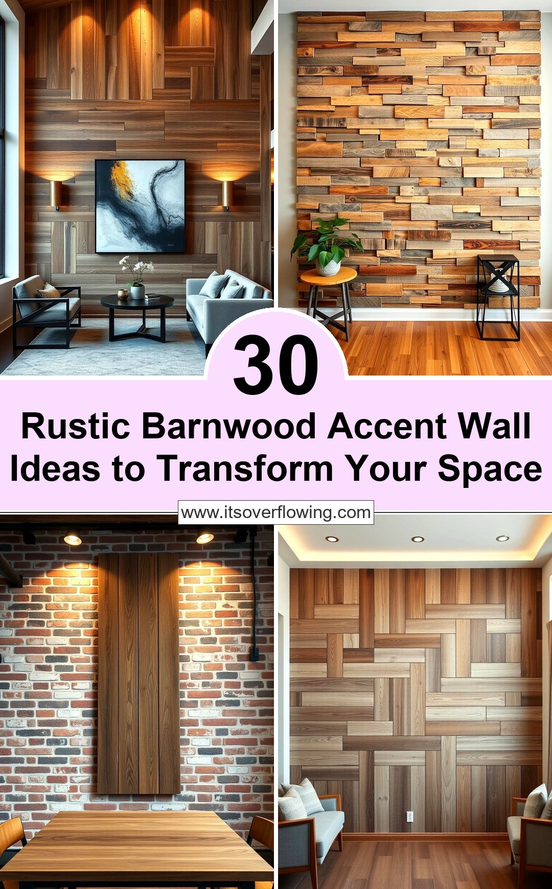 30 Rustic Barnwood Accent Wall Ideas to Transform Your Space