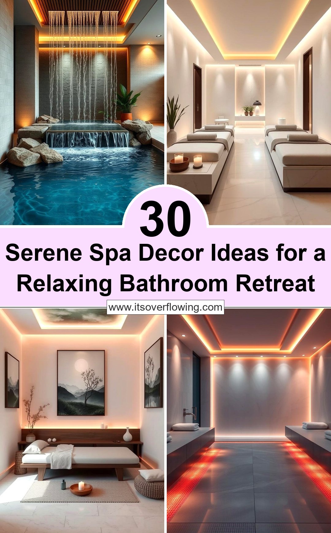 30 Serene Spa Decor Ideas for a Relaxing Bathroom Retreat