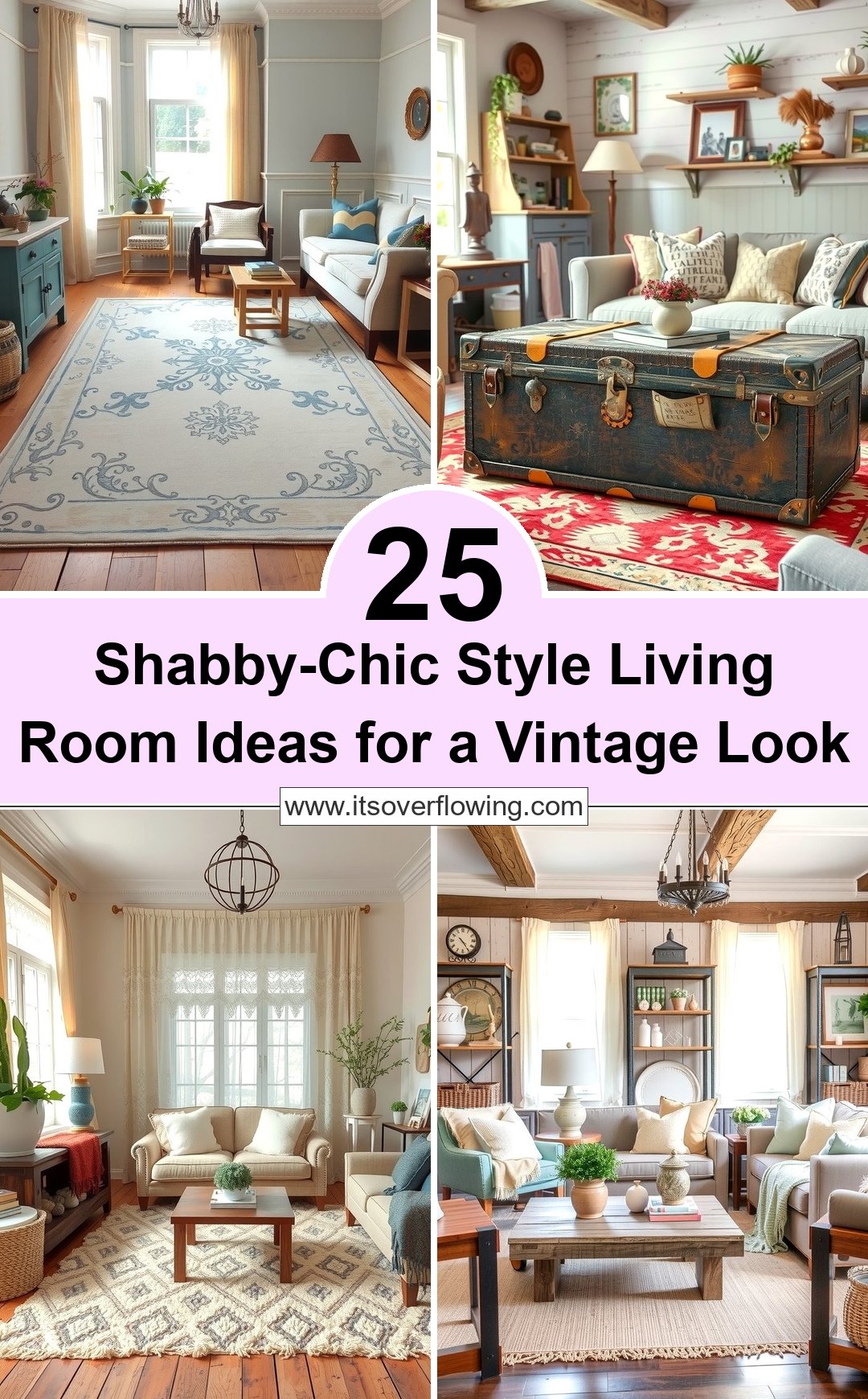 25 Shabby-Chic Style Living Room Ideas for a Vintage Look