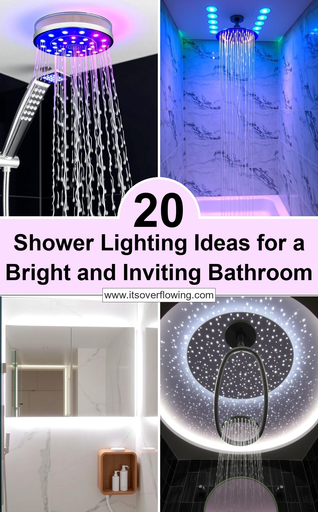 20 Shower Lighting Ideas for a Bright and Inviting Bathroom