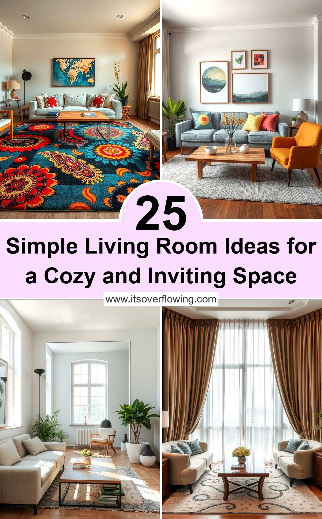 25 Simple Living Room Ideas for a Cozy and Inviting Space