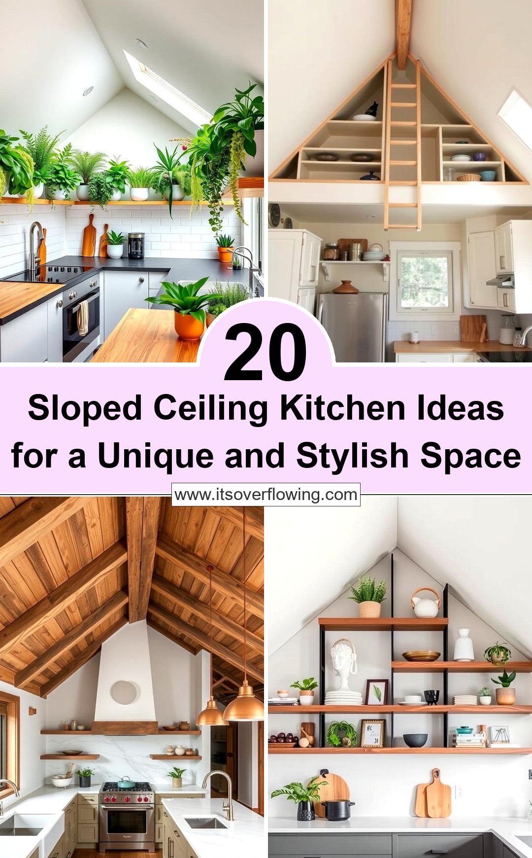 20 Sloped Ceiling Kitchen Ideas for a Unique and Stylish Space