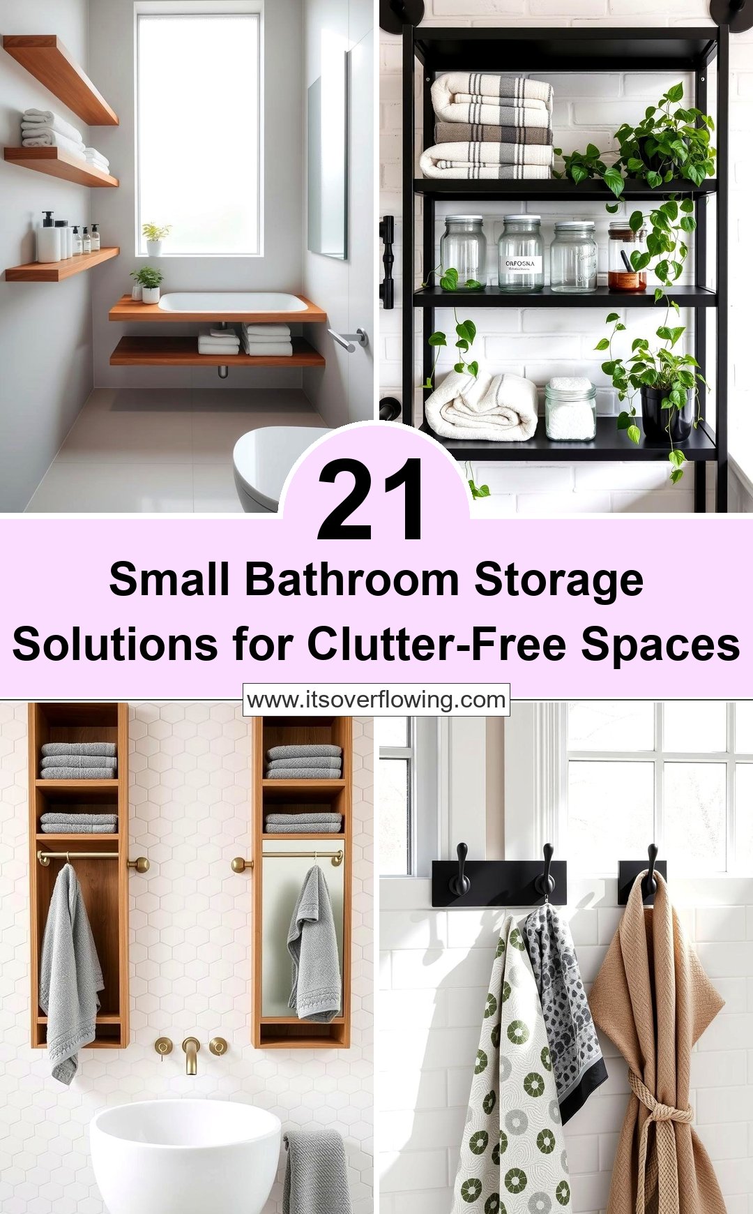 21 Small Bathroom Storage Solutions for Clutter-Free Spaces