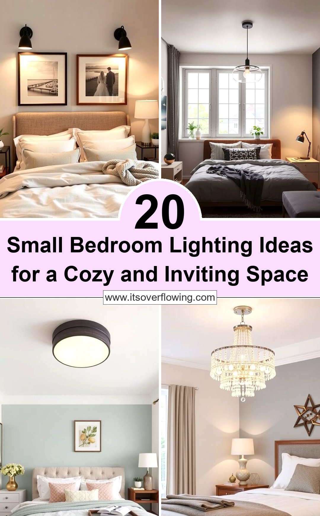 20 Small Bedroom Lighting Ideas for a Cozy and Inviting Space