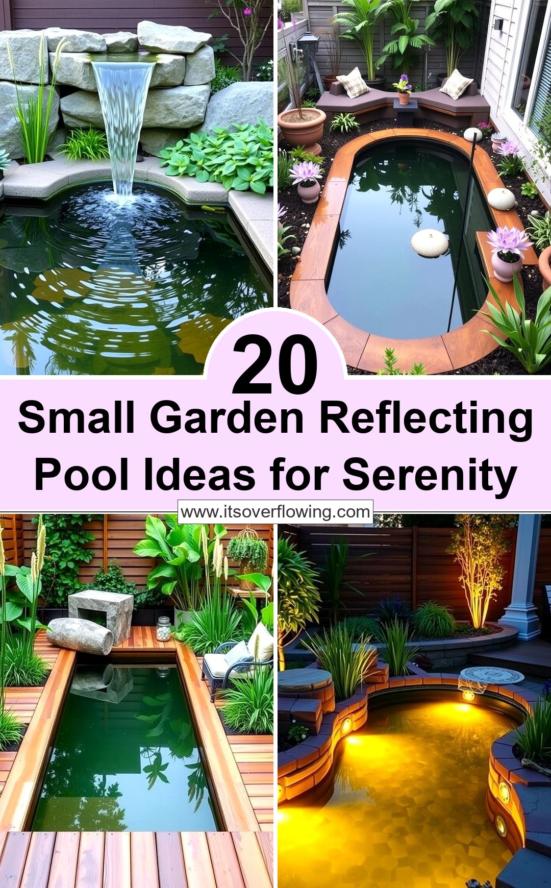 20 Small Garden Reflecting Pool Ideas for Serenity