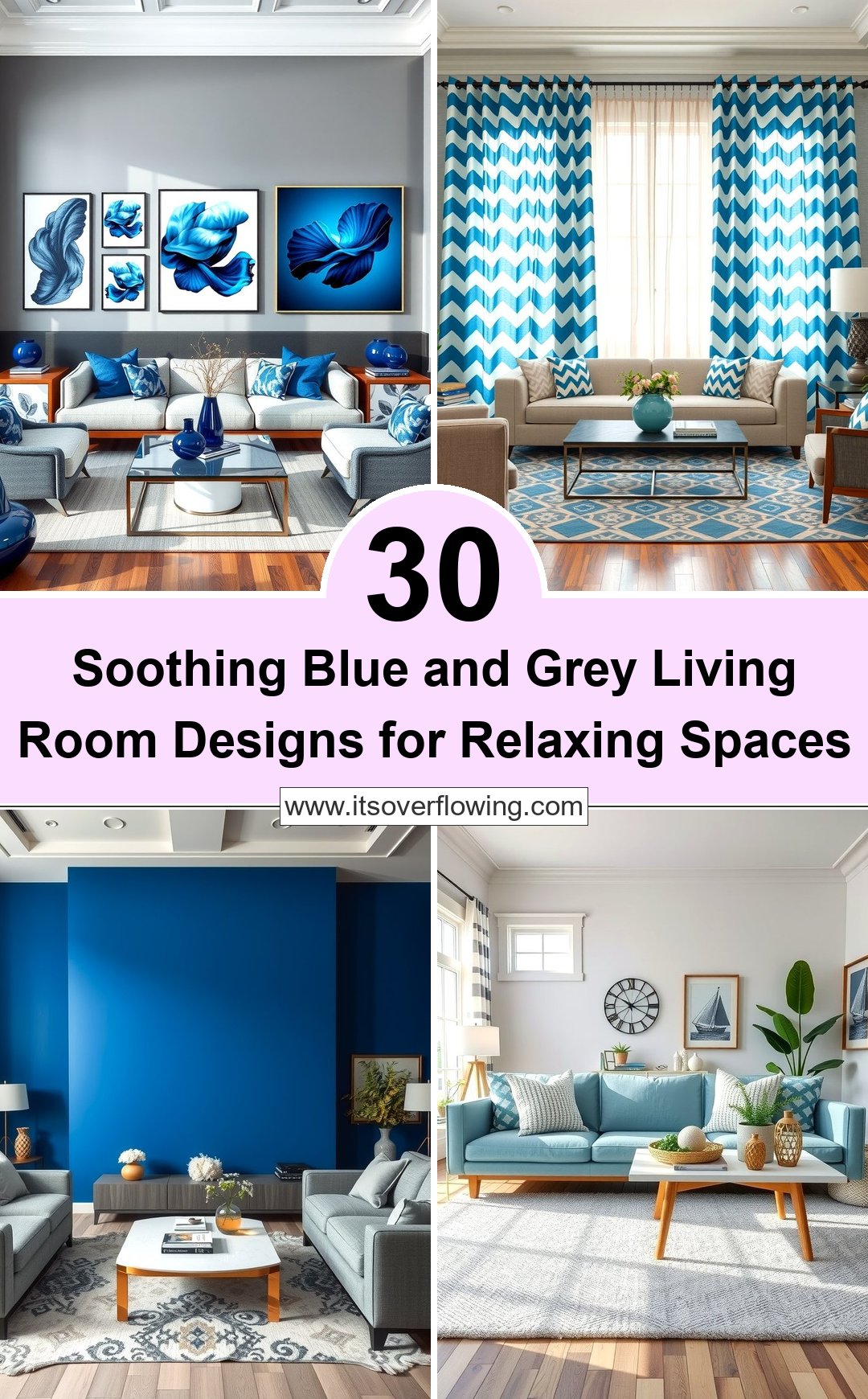 30 Soothing Blue & Grey Living Room Designs for Relaxing Spaces